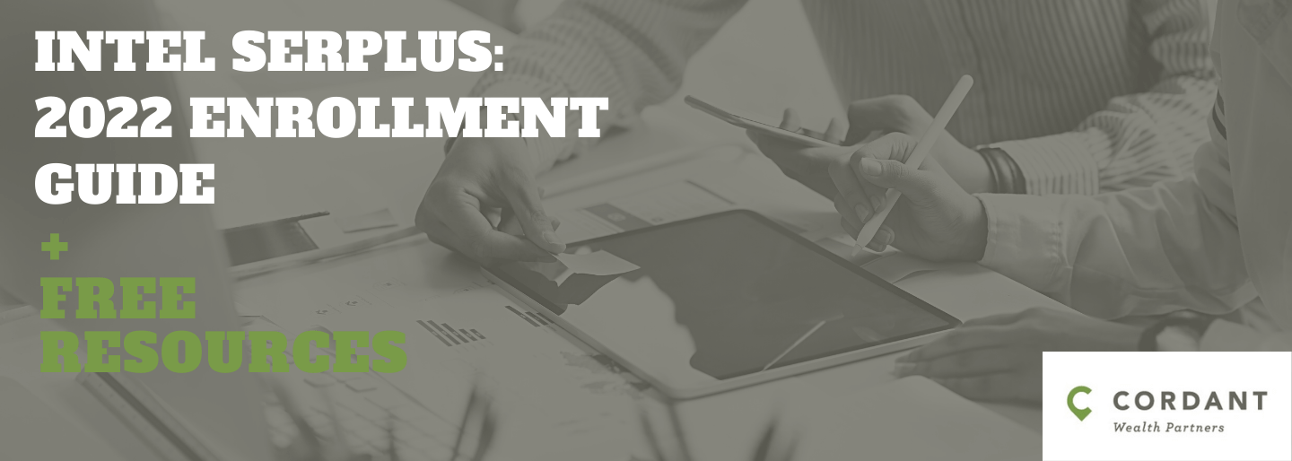 Intel SERPLUS: 2022 Open Enrollment Guide